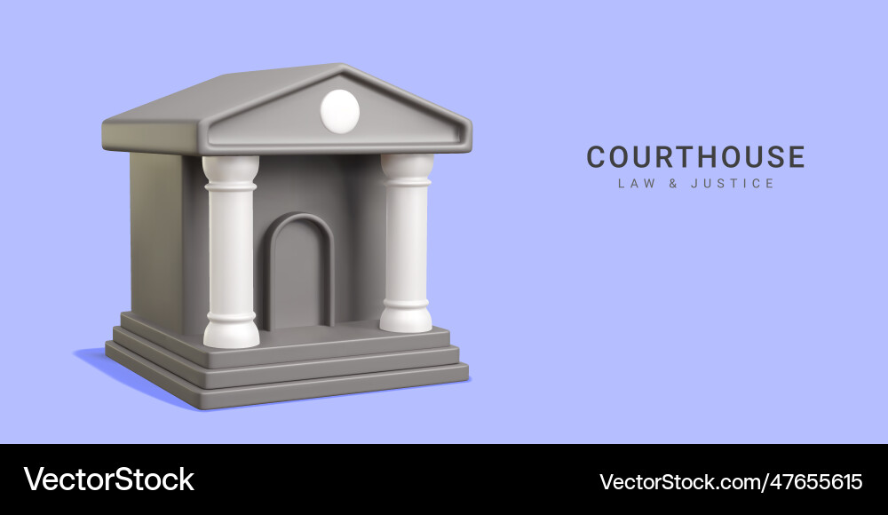 3d realistic courthouse on white background law Vector Image
