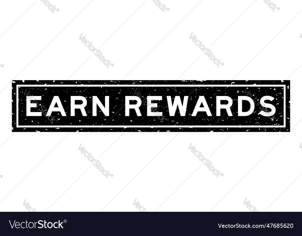 Grunge black earn rewards word square rubber seal Vector Image