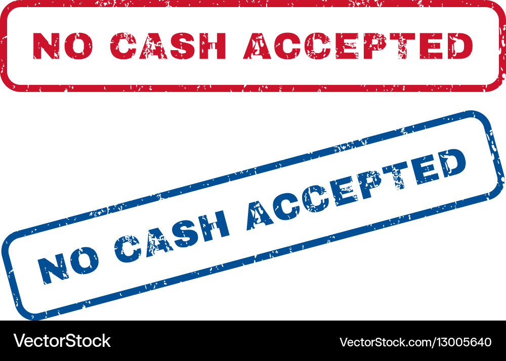 No Cash Accepted Rubber Stamps Royalty Free Vector Image