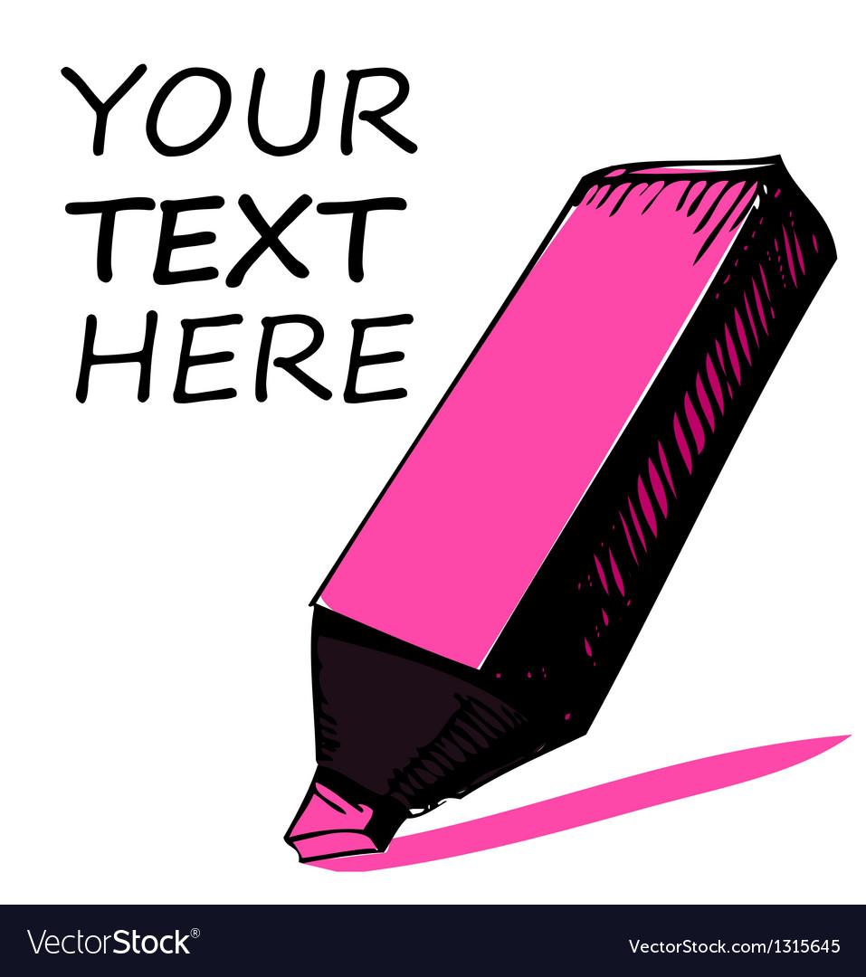Highlighter with sample text Royalty Free Vector Image
