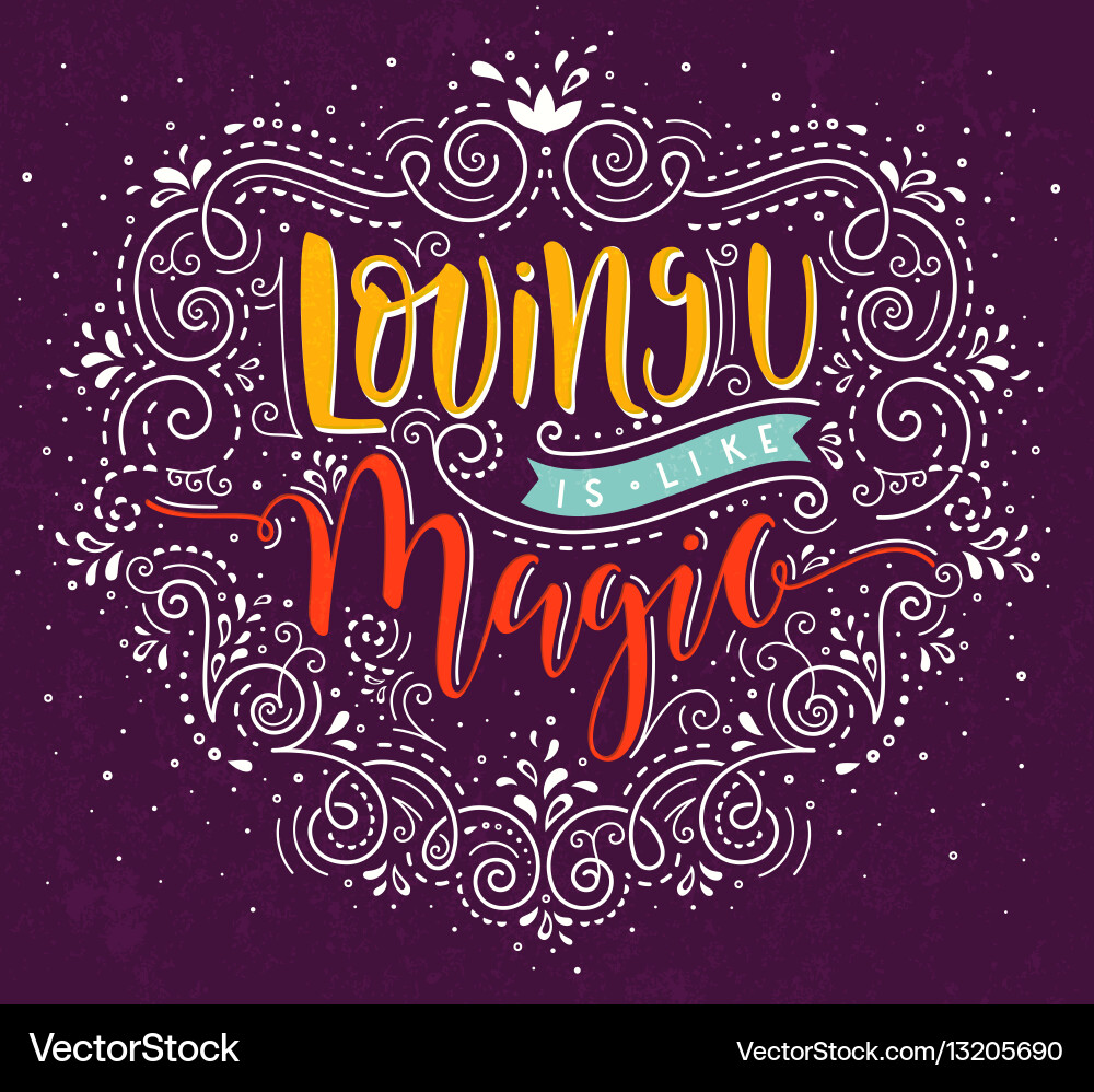 Loving you is like magic hand drawn Royalty Free Vector