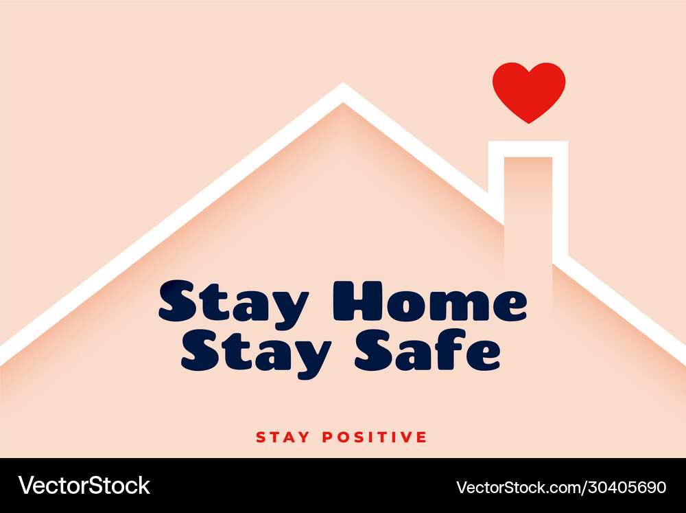 Stay home safe awareness background design Vector Image