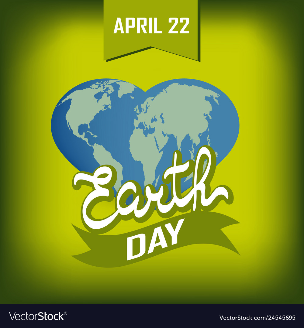 Greeting card with earth day earth in heart shape Vector Image