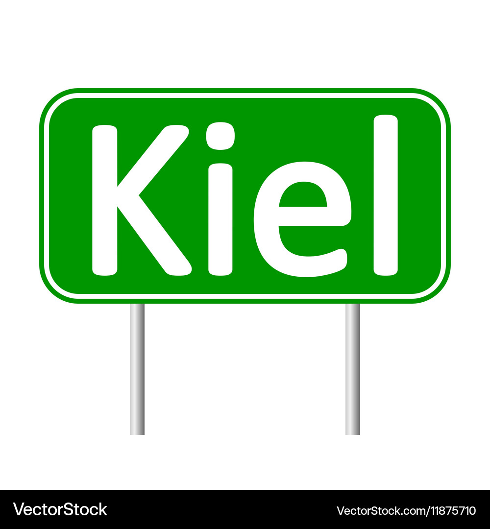 Kiel road sign Royalty Free Vector Image - VectorStock