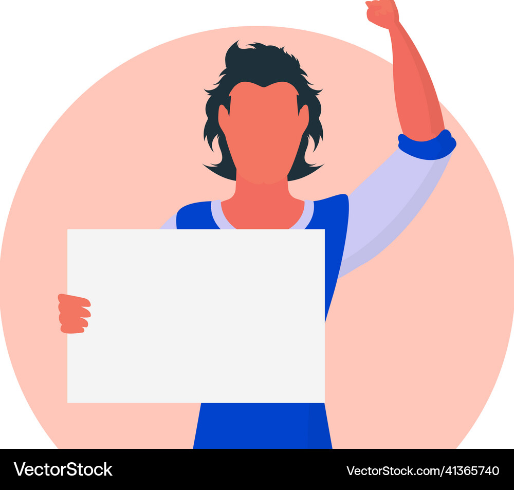 Protest concept a man with a blank banner in his Vector Image