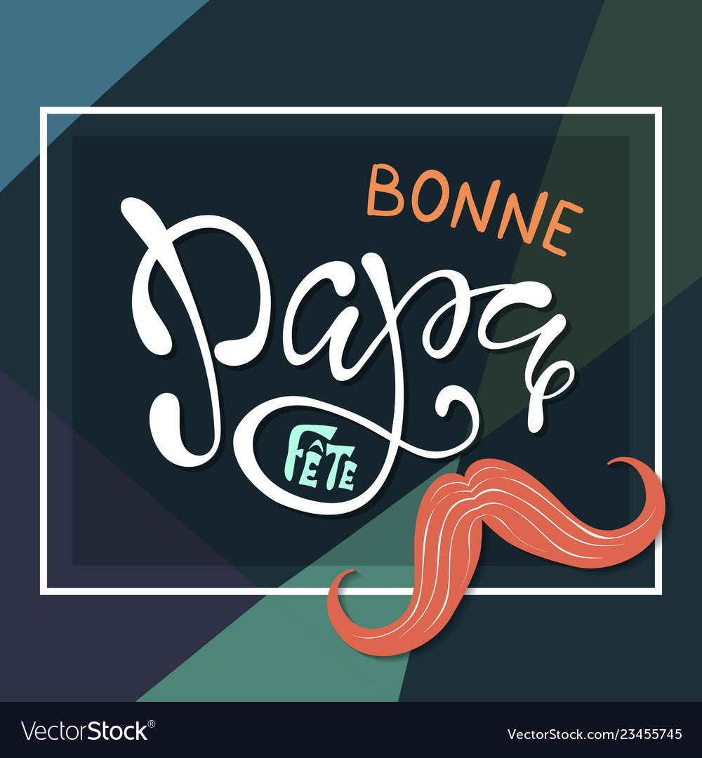 Hand lettering fathers day with heart in french Vector Image