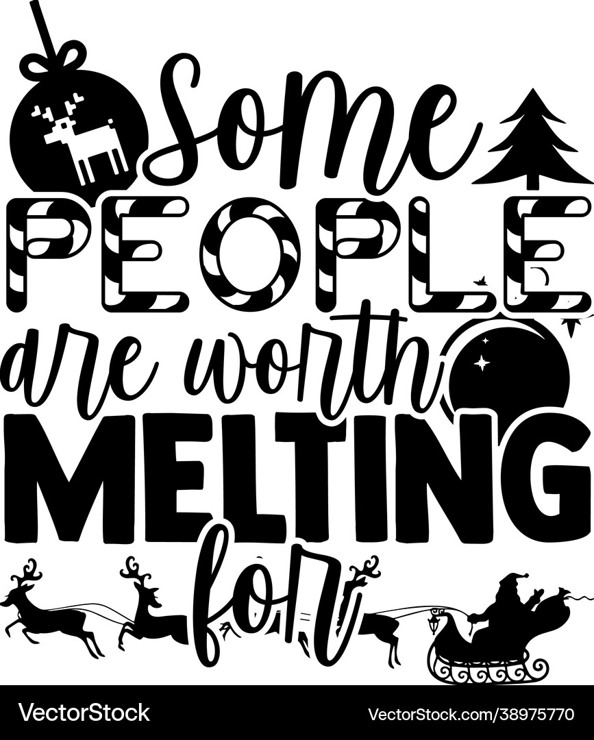 Some people are worth melting Royalty Free Vector Image