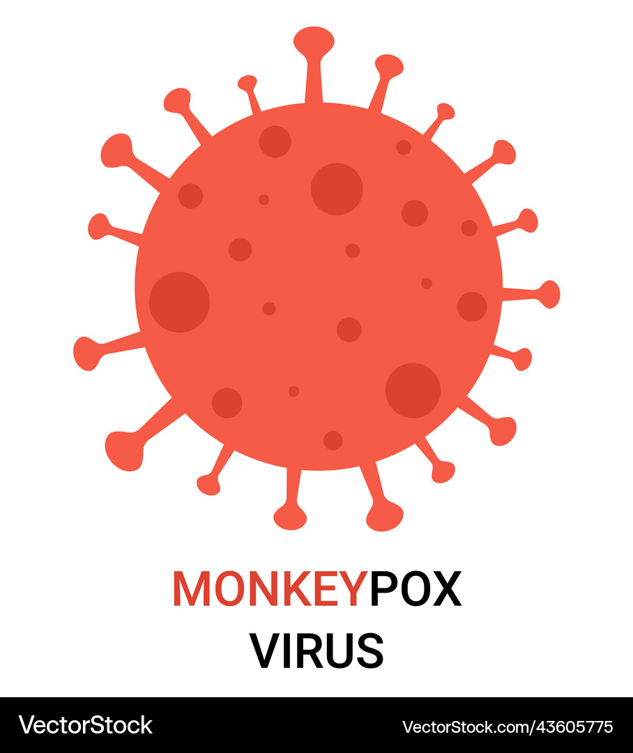Monkeypox virus sign infection pandemic Royalty Free Vector