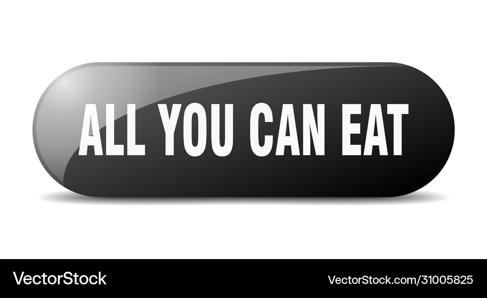 All you can eat button sign key Royalty Free Vector Image