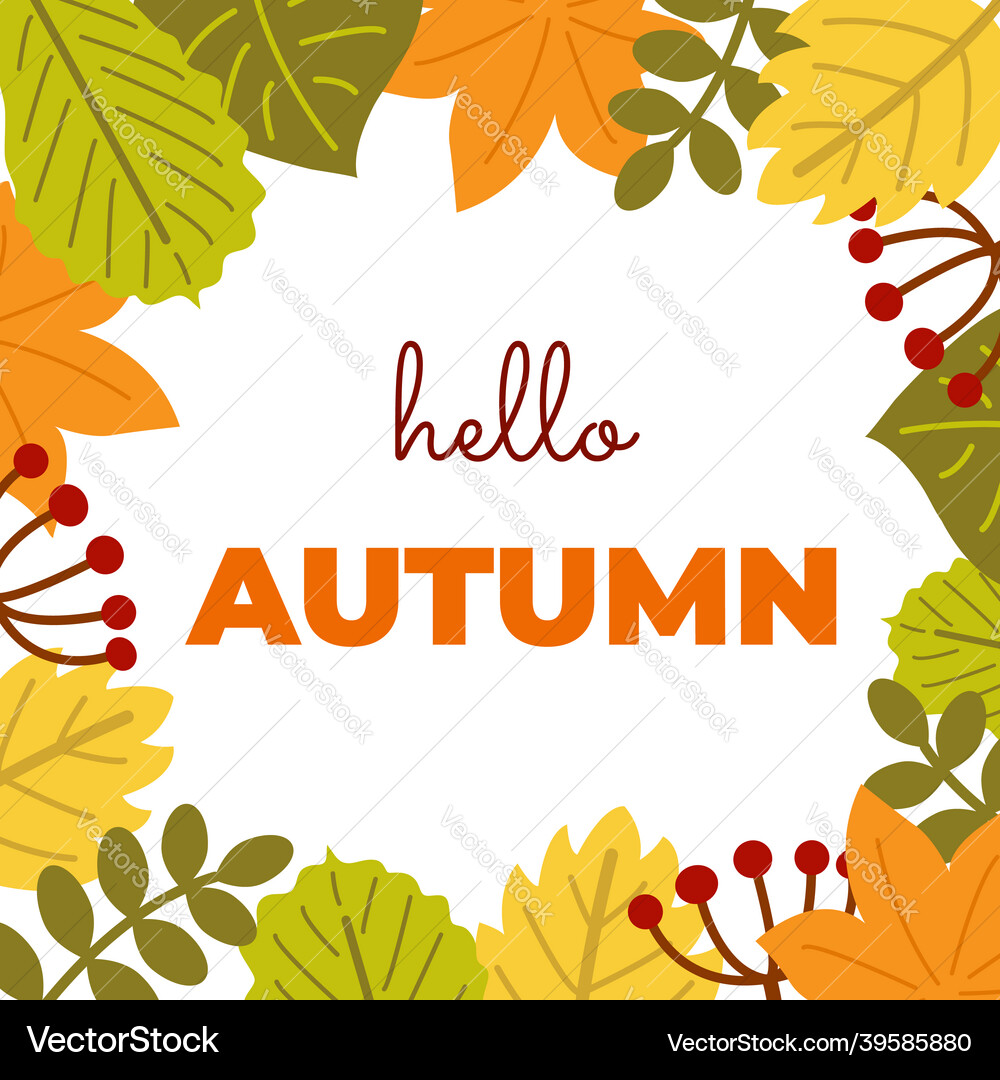 Autumn greeting card hello phrase Royalty Free Vector Image