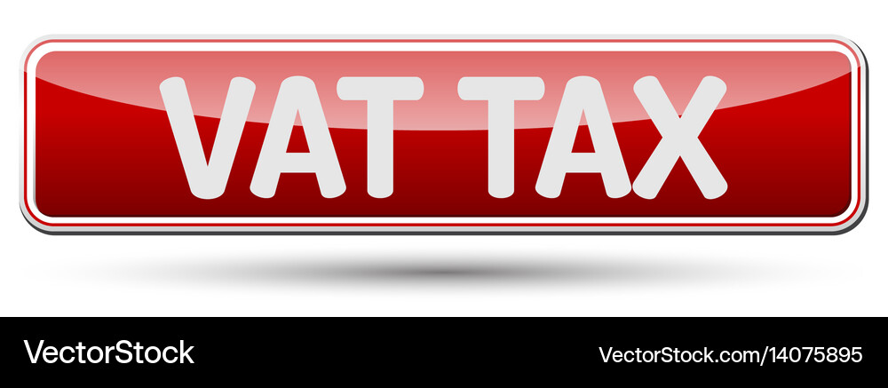 Vat tax - abstract beautiful button with text Vector Image