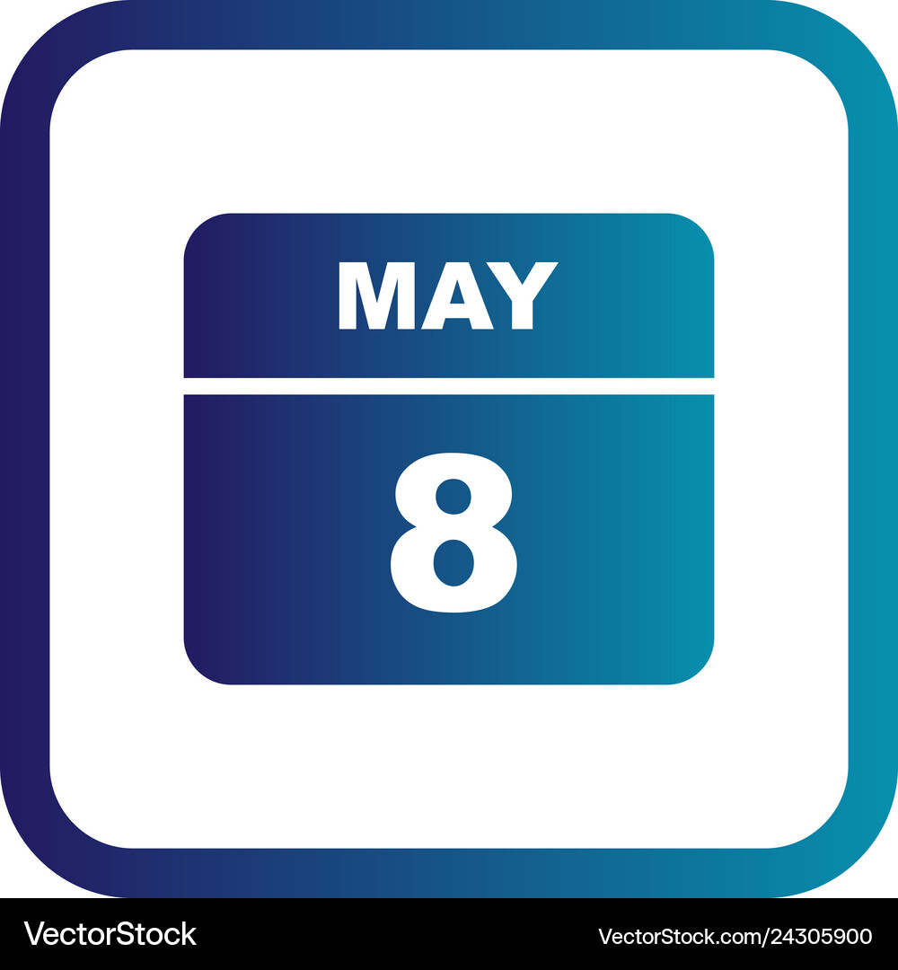 May 8th date on a single day calendar Royalty Free Vector