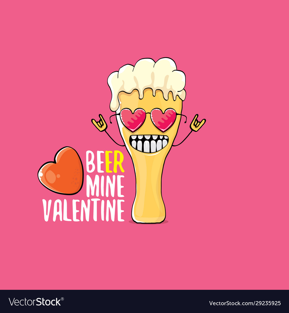 Beer mine valentines greeting Royalty Free Vector Image
