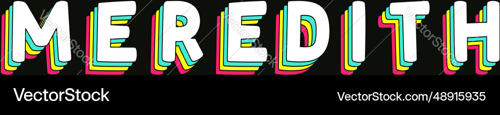 Meredith - retro rainbow typography faded style Vector Image