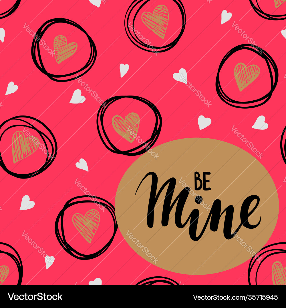 Be mine hand drawn lettering on gold frame Vector Image