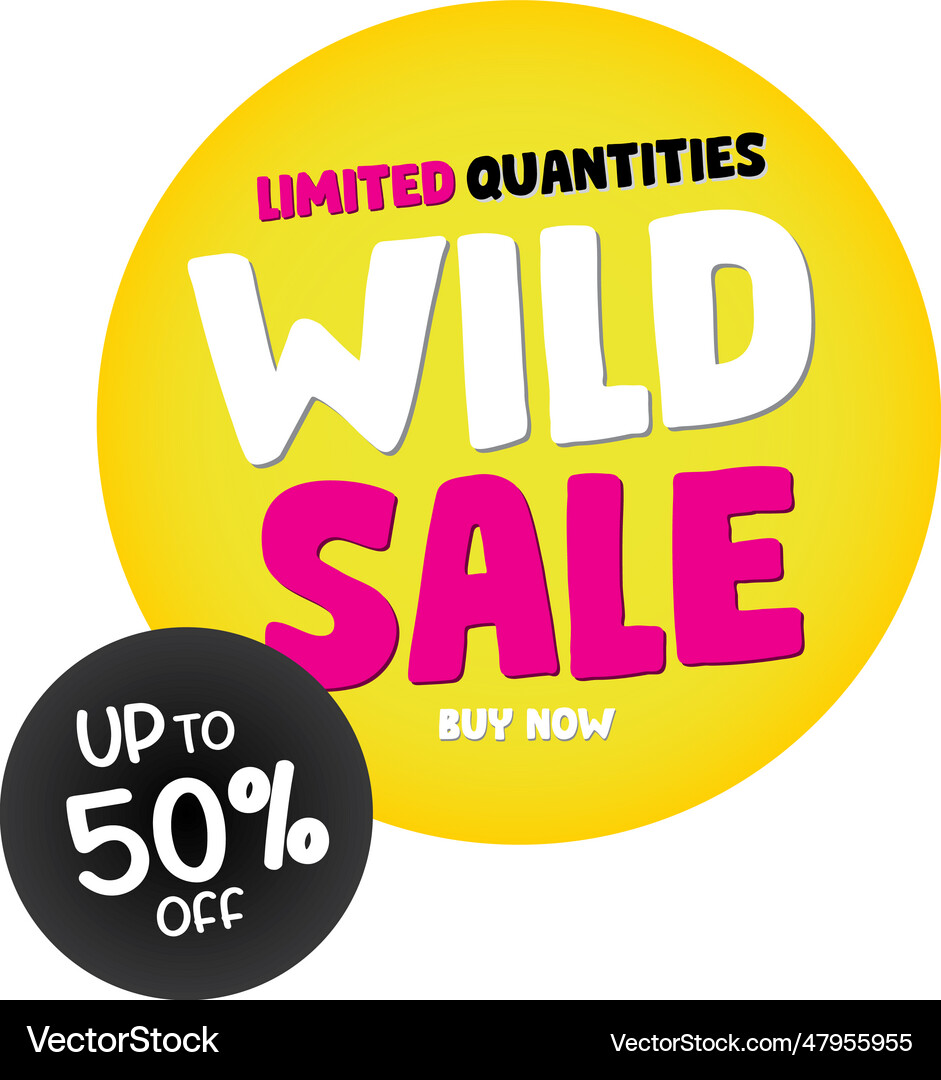 Wild sale speech bubble banner design template Vector Image