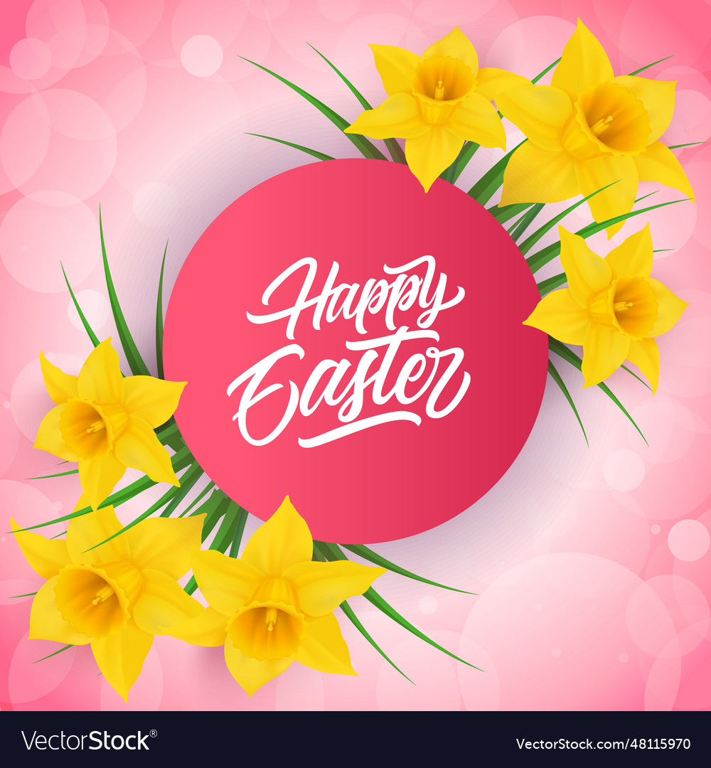 Happy Easter Lettering Circle Daffodils Royalty Free Vector