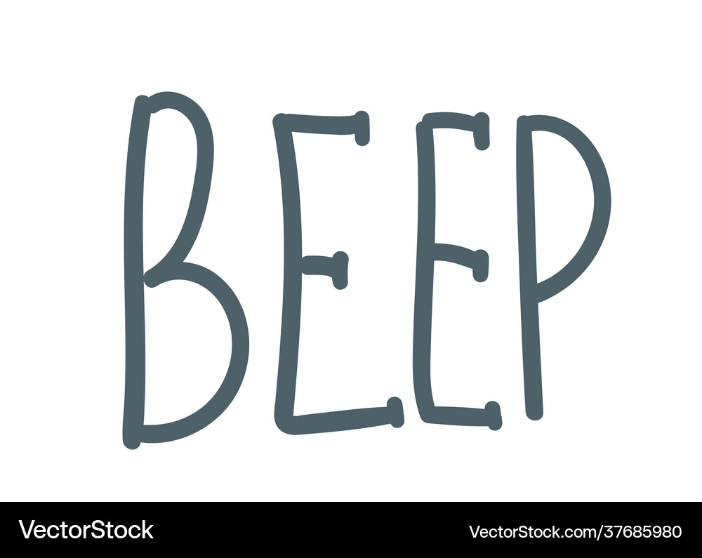 Inscription beep handwritten hand drawing Vector Image