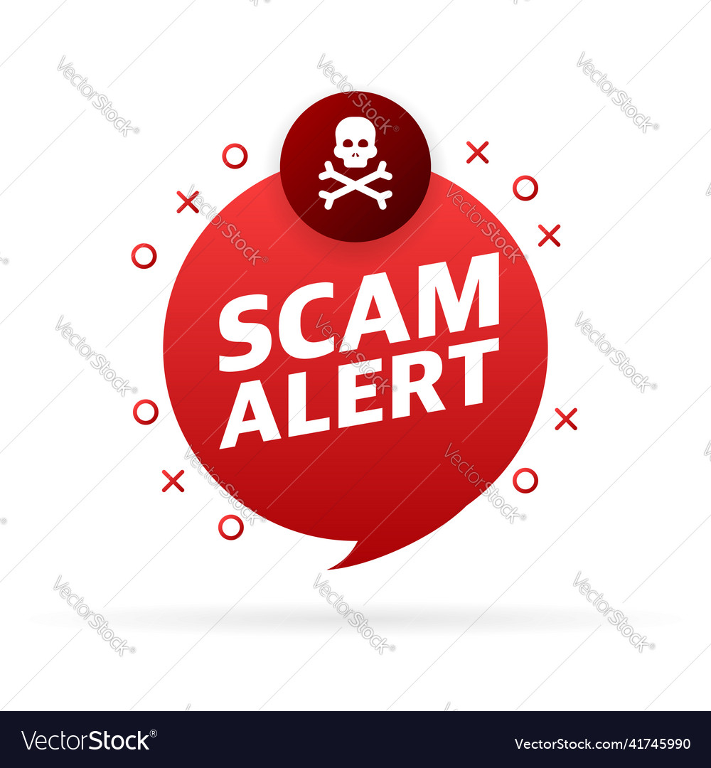 Scam alert warning sign badge on white background Vector Image