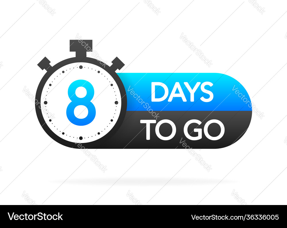 Eight days to go timer banner in flat style Vector Image
