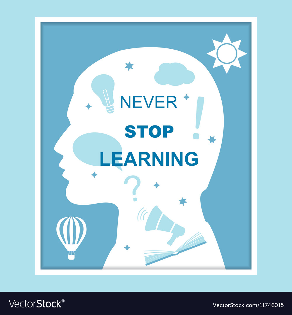 Never stop learning concept Royalty Free Vector Image