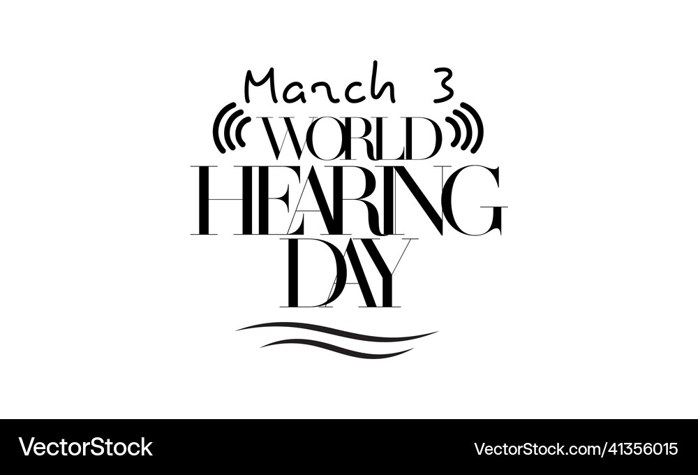 World hearing day brush calligraphy style Vector Image