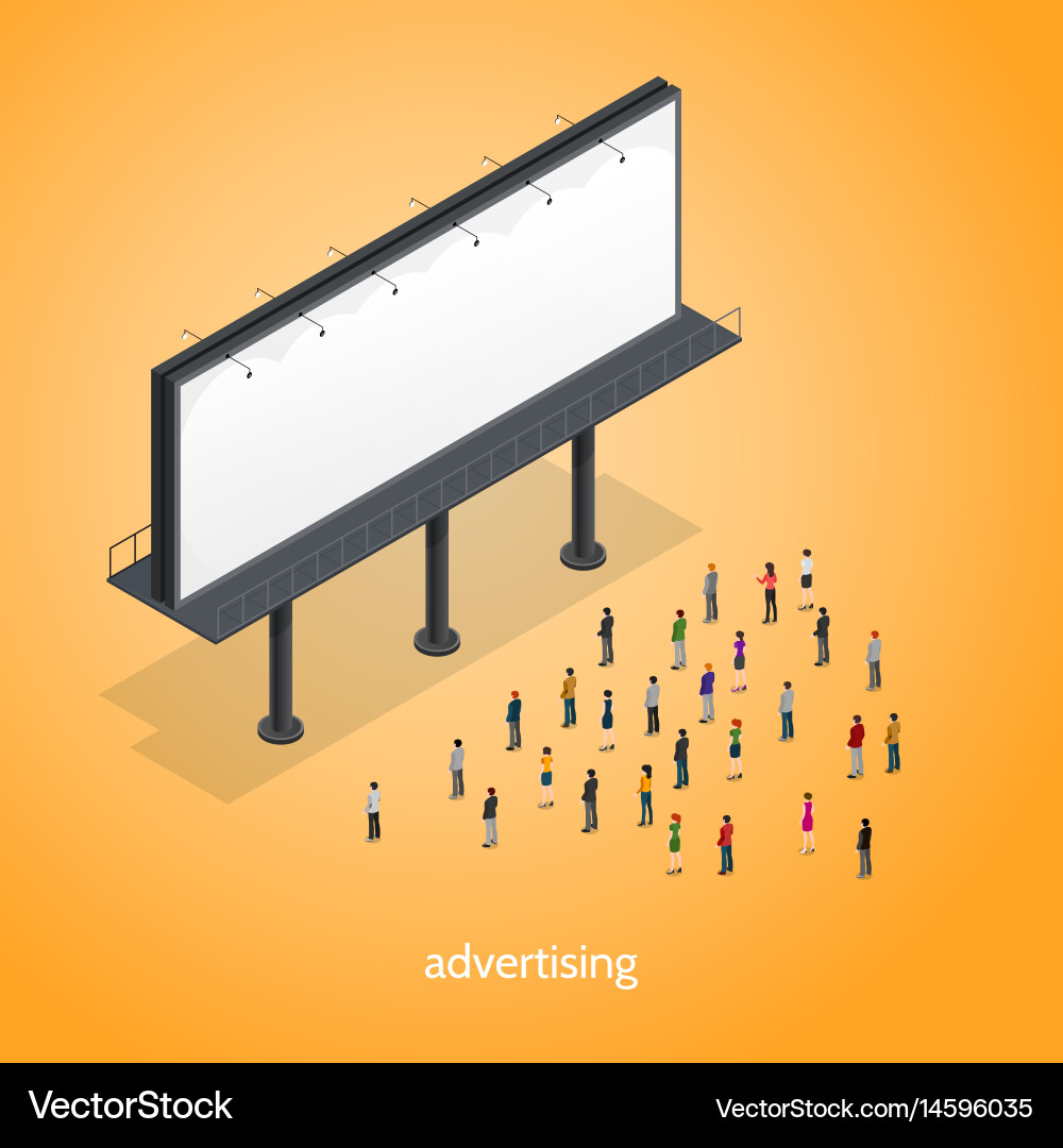Advertising isometric concept Royalty Free Vector Image
