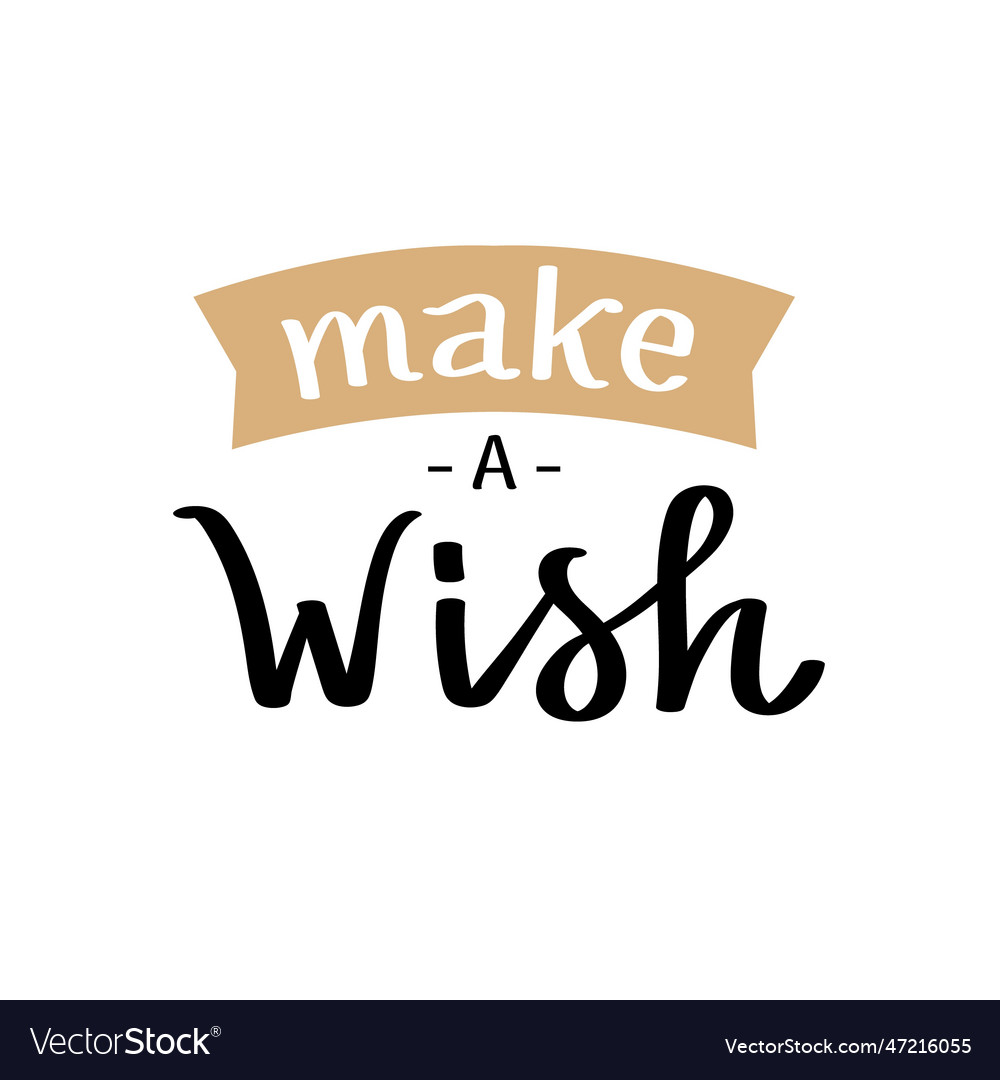 Make A Wish Happy Birthday Calligraphy Elegant Vector Image