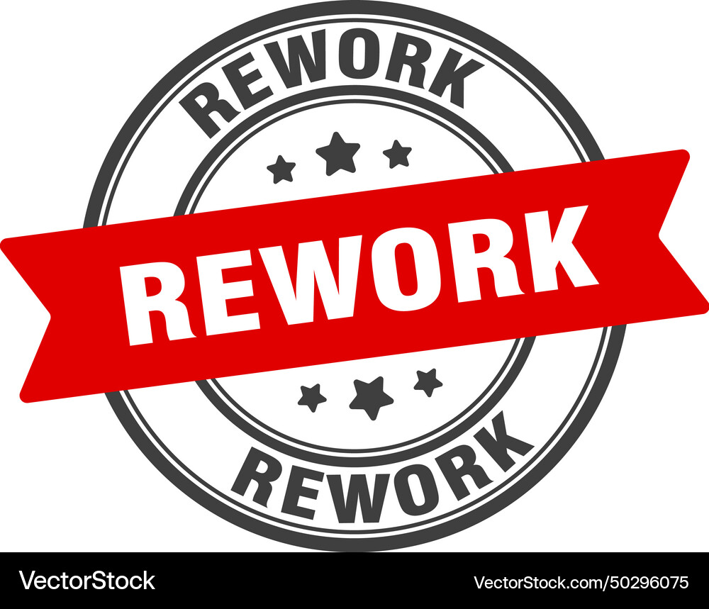 Rework stamp label on transparent Royalty Free Vector Image