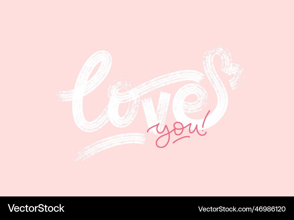 Love you hand drawn calligraphy phrase Royalty Free Vector