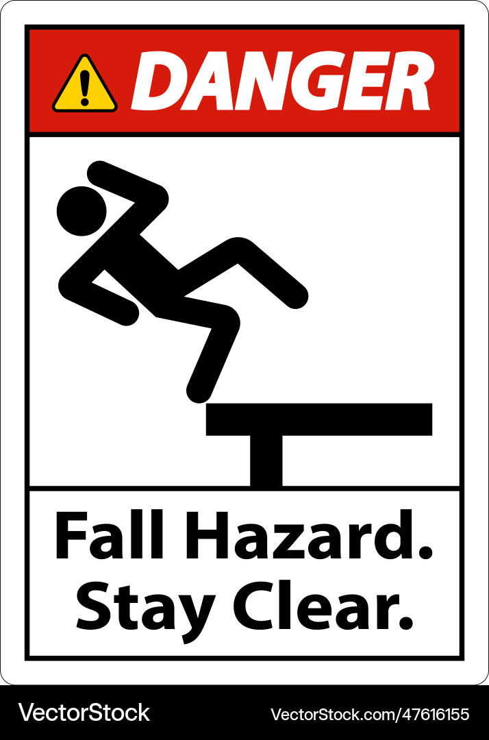 Danger fall hazard stay clear sign on white Vector Image