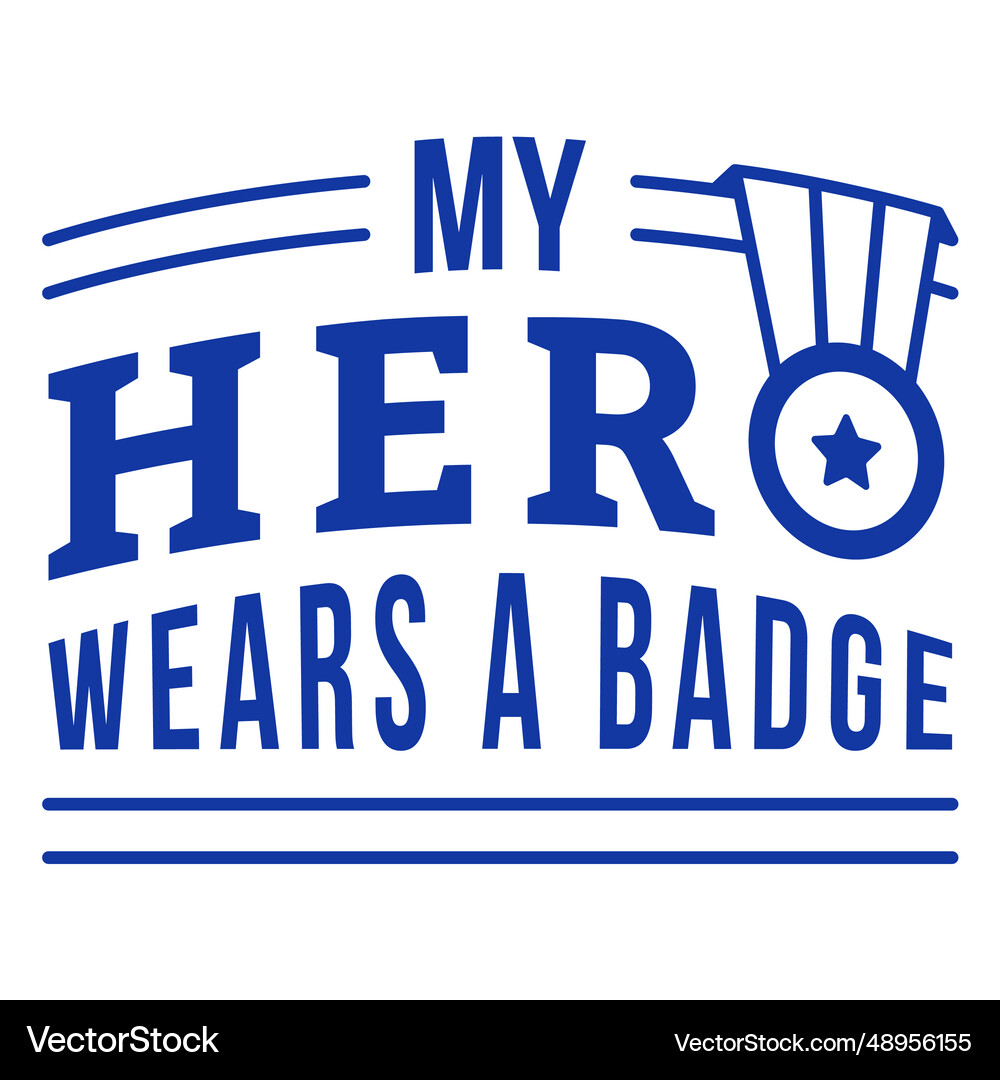 Police hero badge lettering Royalty Free Vector Image
