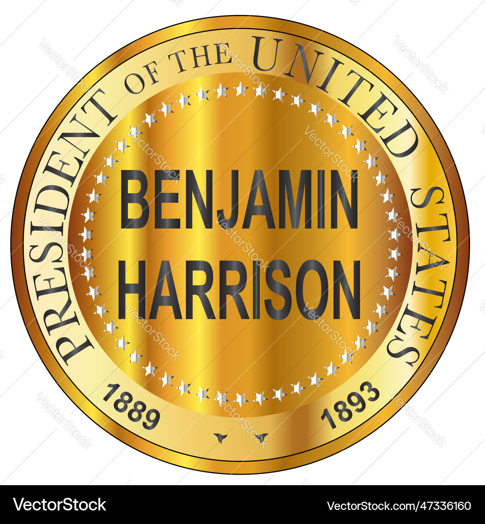Benjamin harrison gold metal stamp Royalty Free Vector Image