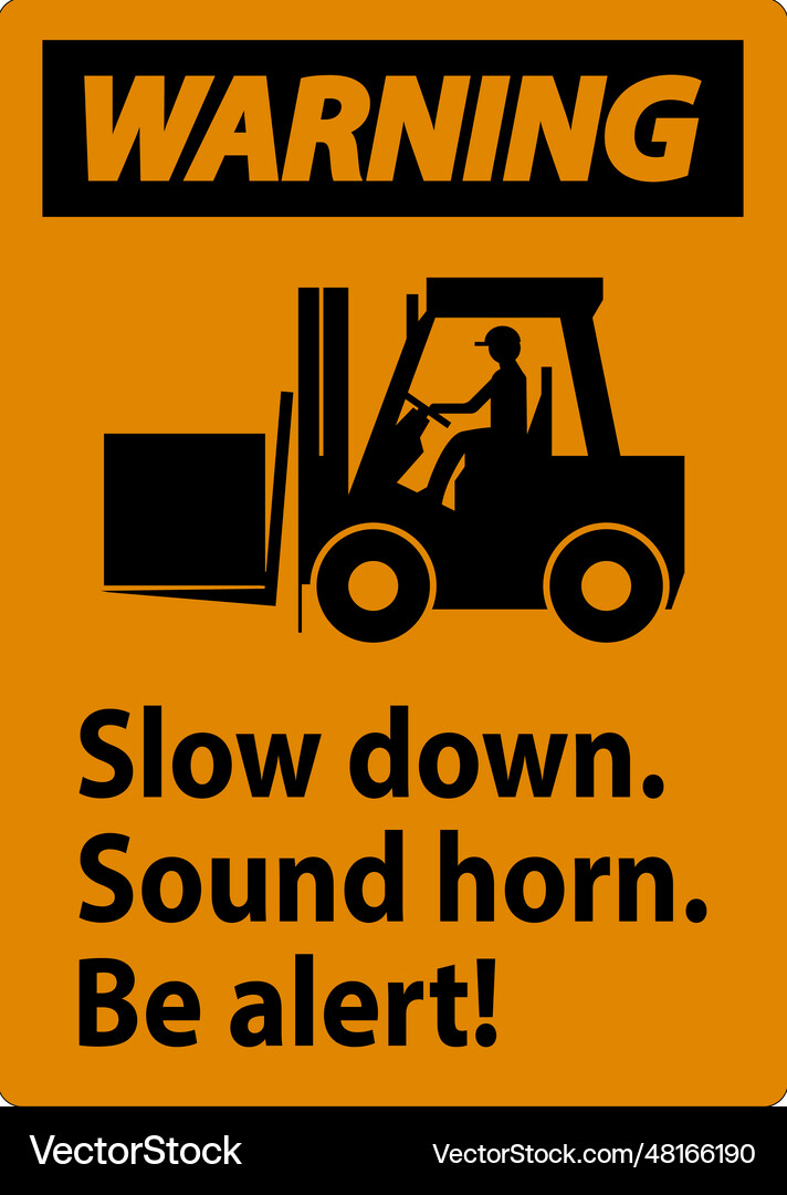 Warning label slow down sound horn be alert Vector Image