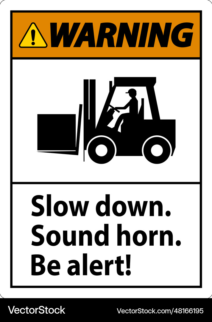 Warning label slow down sound horn be alert Vector Image