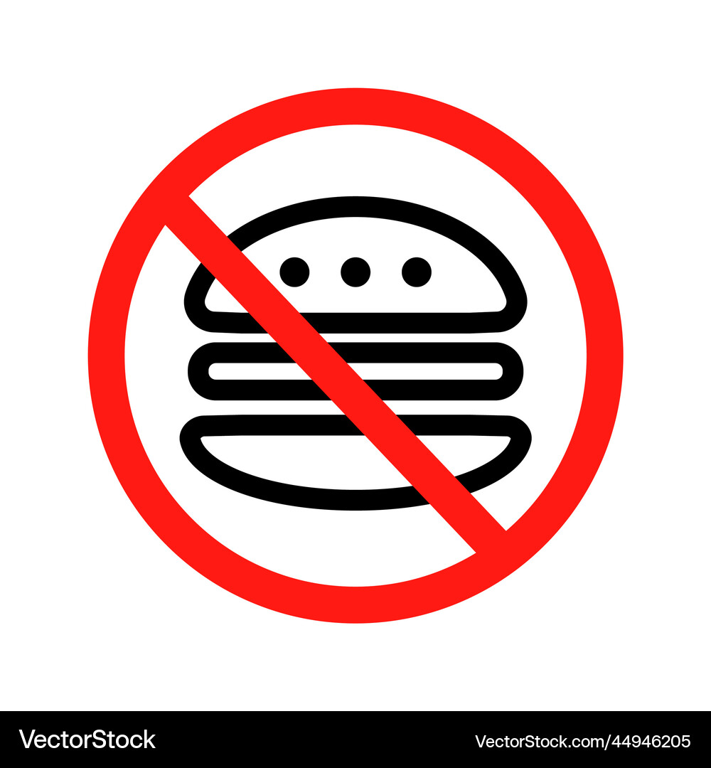 No hamburger sign or food allowed Royalty Free Vector Image