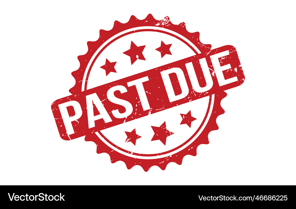 Past due stamp seal Royalty Free Vector Image - VectorStock