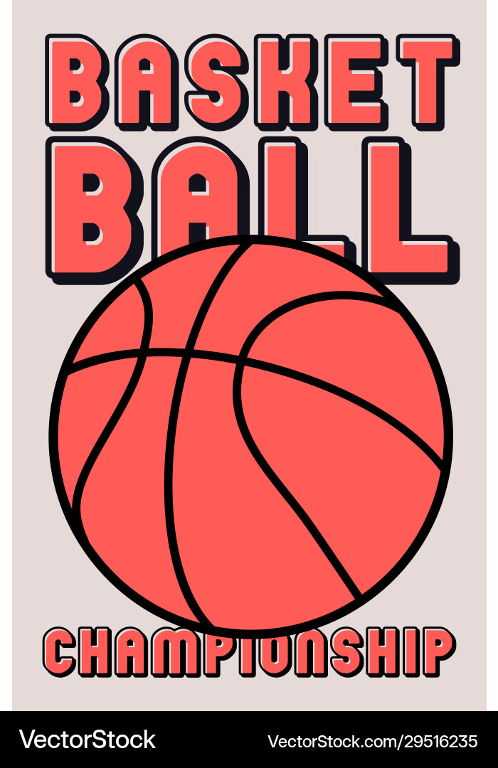 Basketball championship poster Royalty Free Vector Image
