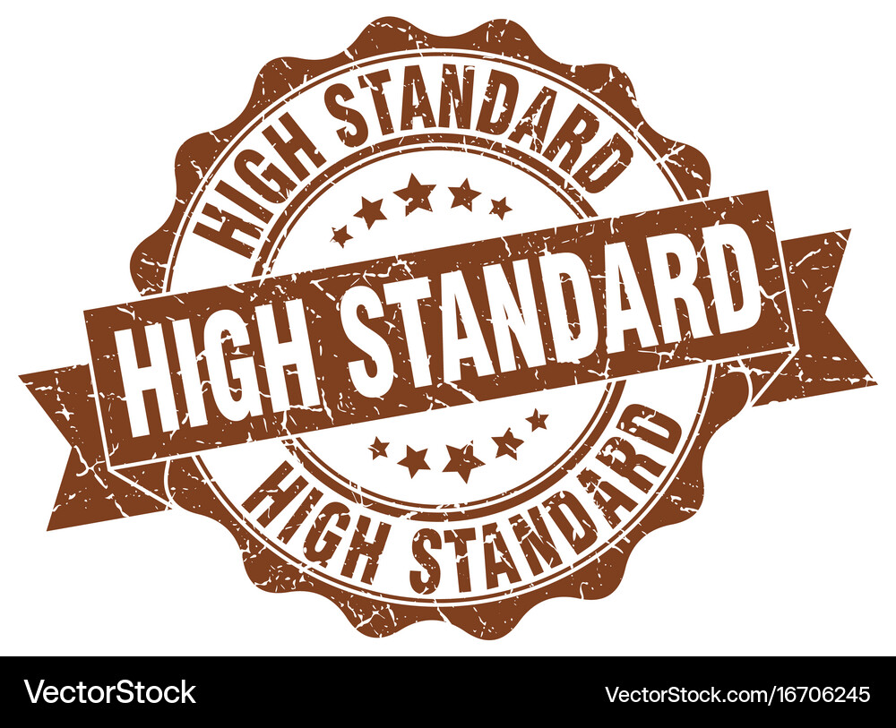 High standard stamp sign seal Royalty Free Vector Image