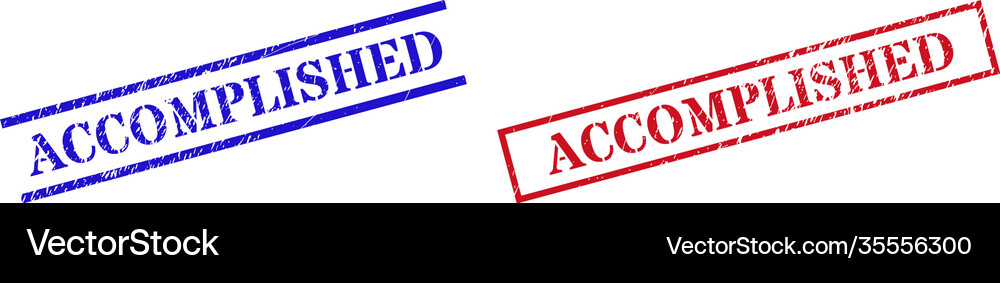 Accomplished grunge scratched stamp watermarks Vector Image