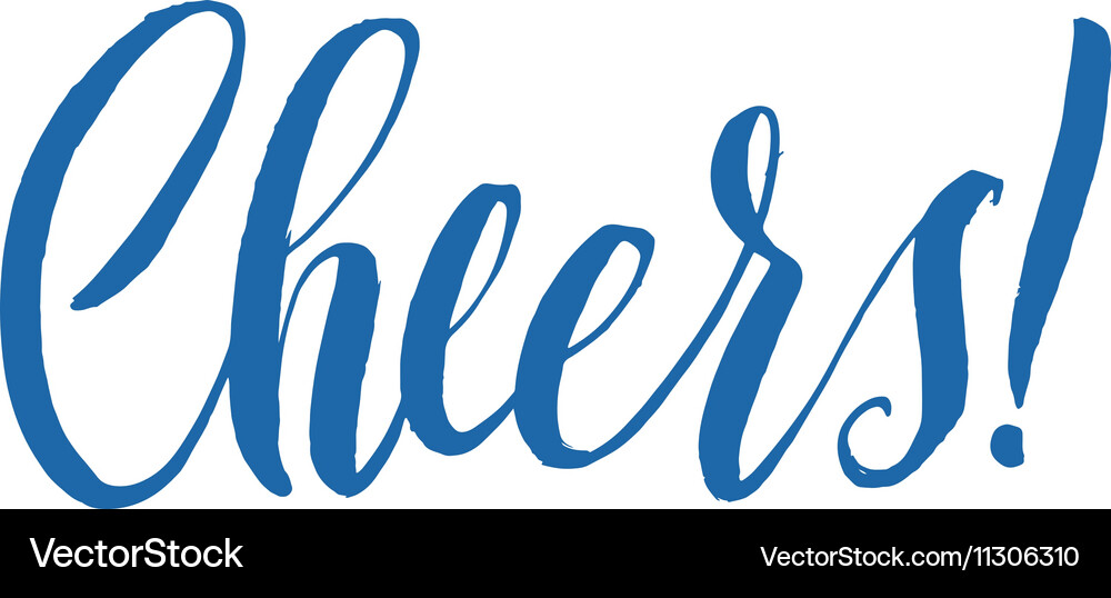 Cheers hand written design custom lettering Vector Image