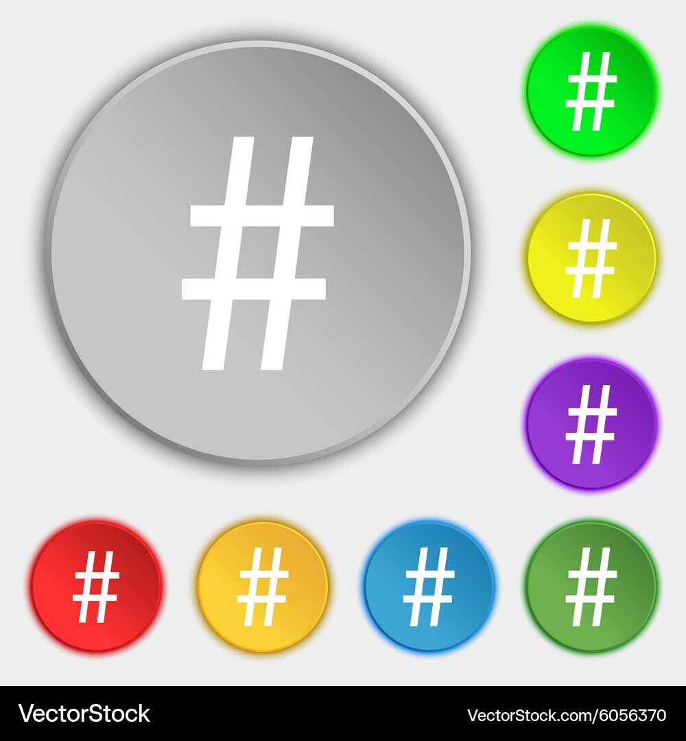 Hash tag icon Symbols on eight flat buttons Vector Image