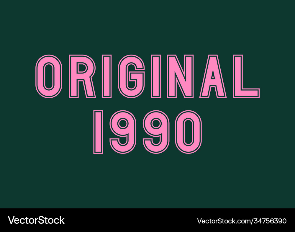 Pink original year 1990 text on green background Vector Image