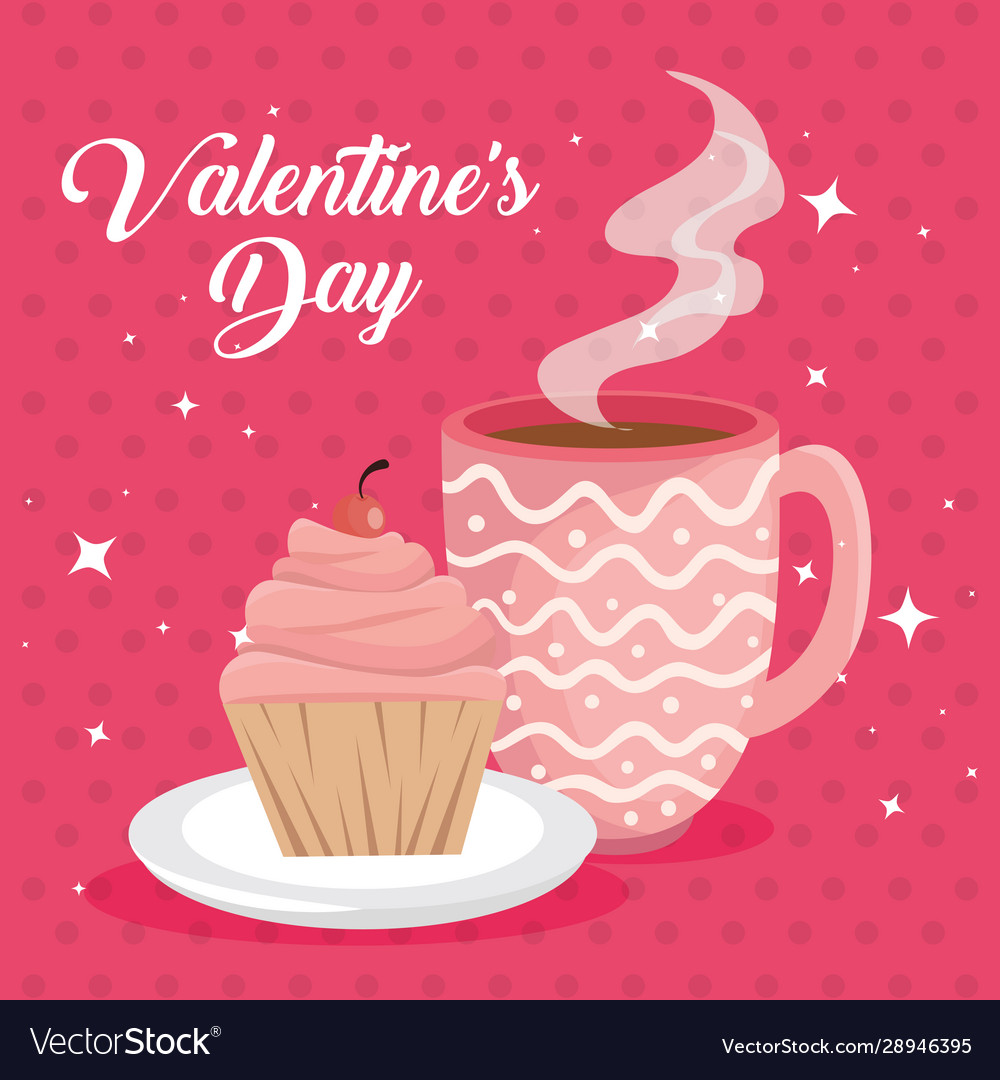Happy valentines day card with cupcake and cup Vector Image