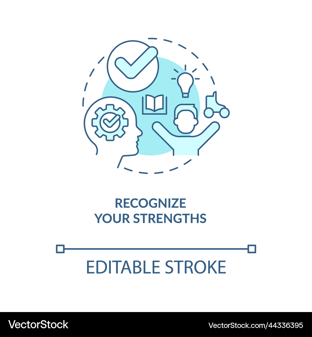 Recognize your strengths turquoise concept icon Vector Image