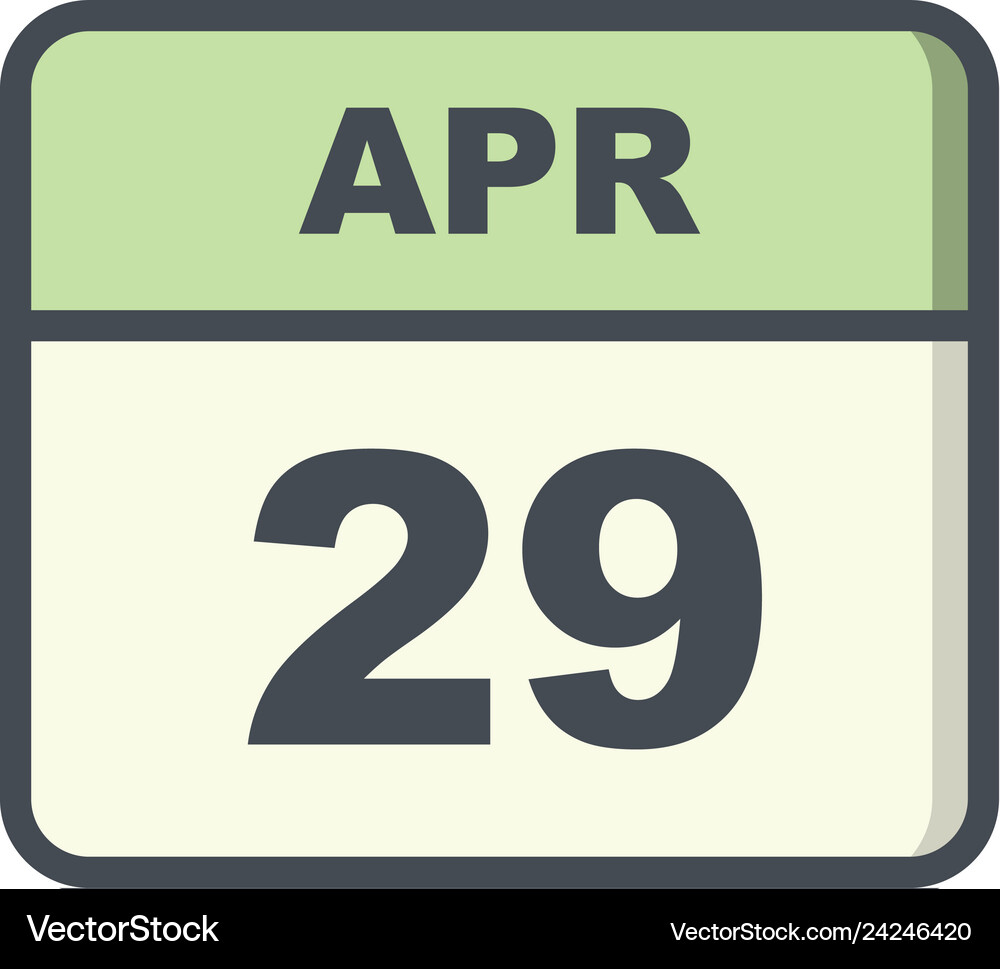 April 29th date on a single day calendar Vector Image