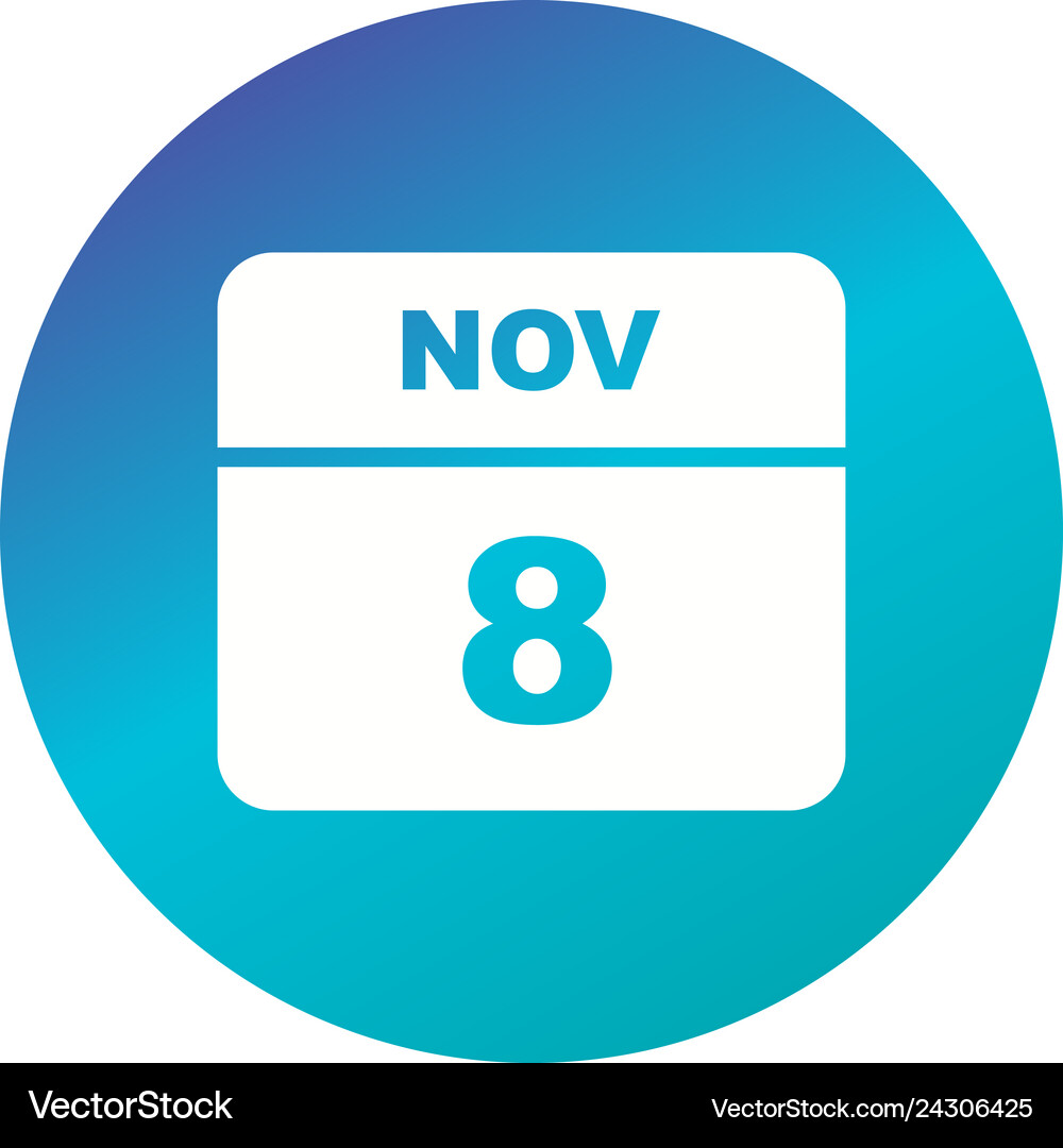 November 8th date on a single day calendar Vector Image