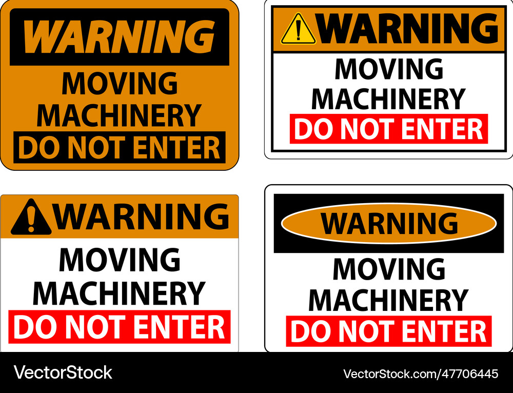 Warning sign moving machinery do not enter Vector Image