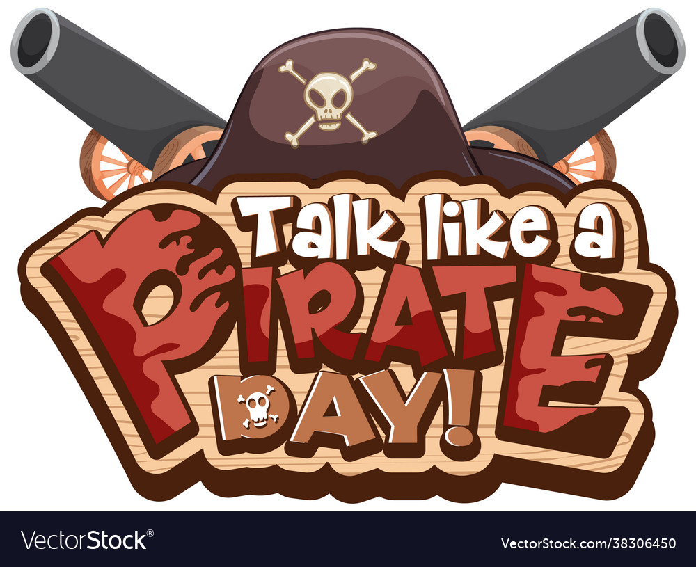 Talk like a pirate day font banner Royalty Free Vector Image