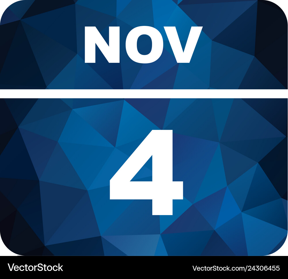 November 4th date on a single day calendar Vector Image
